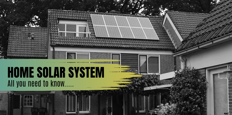 Home Solar Power- All you need to know - E-Green Electrical
